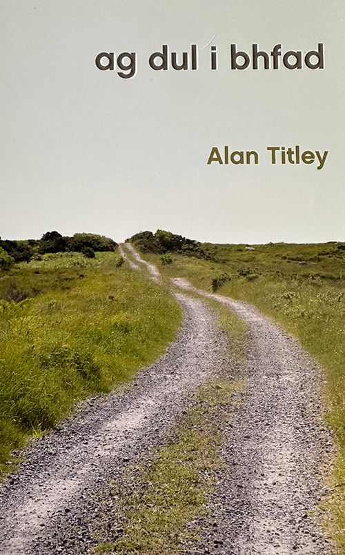 Ag dul i bfhad by Alan Titley | Goodreads
