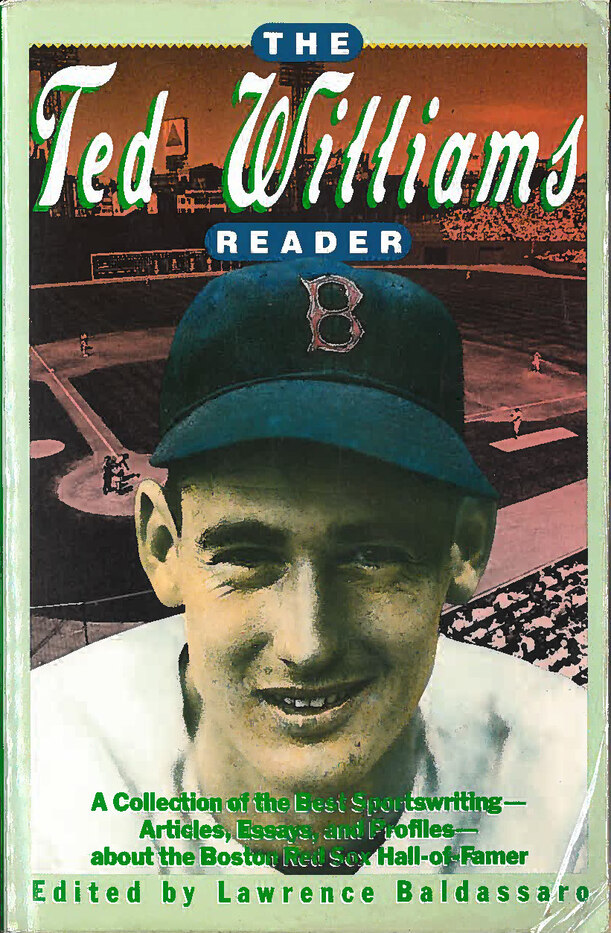 The Ted Williams Reader by Lawrence Baldassaro | Goodreads