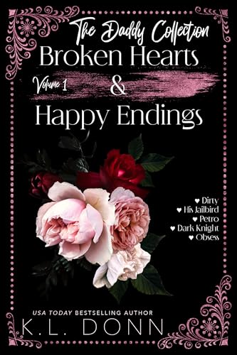 The Daddy Collection (Broken Hearts & Happy Endings) by KL Donn | Goodreads