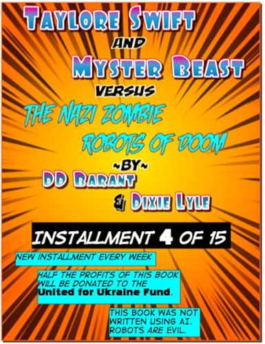 Taylore Swift and Myster Beast Versus The Nazi Zombie Robots Of Doom #4 ...
