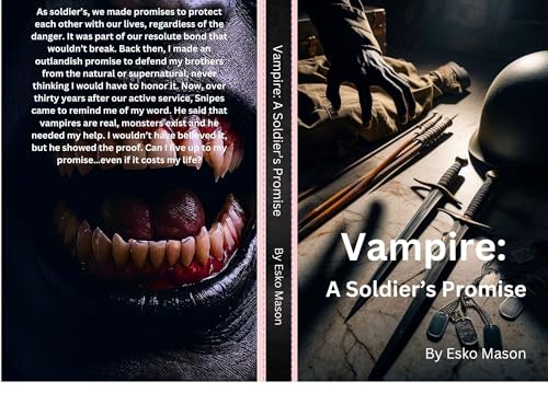 Vampire: A Soldier's Promise by Esko Mason | Goodreads