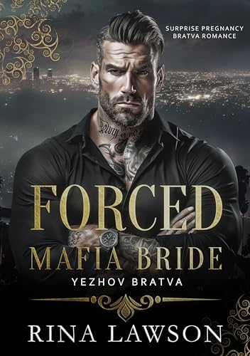 Forced Mafia Bride (Yezhov Bratva, #2) by Rina Lawson | Goodreads
