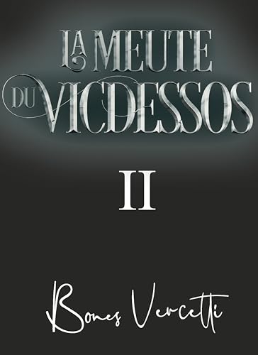 La meute du Vicdessos T2: La lune s'est moquée de moi by Bones Vercetti | Goodreads