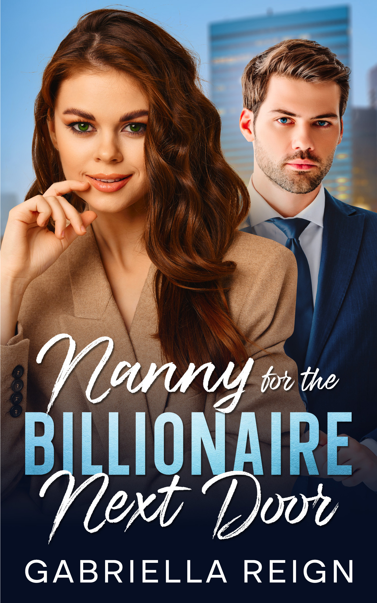 Nanny for the Billionaire Next Door by Gabriella Reign | Goodreads
