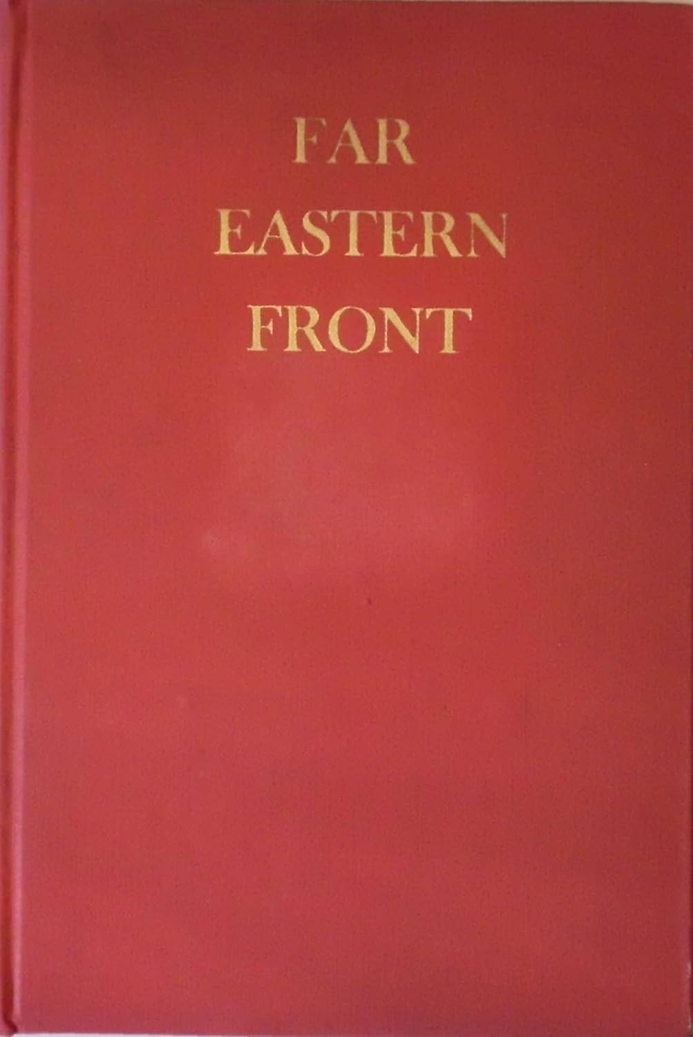 Far Eastern Front by Edgar Snow | Goodreads