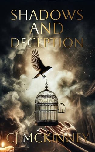 Shadows and Deception by C.J. McKinney | Goodreads