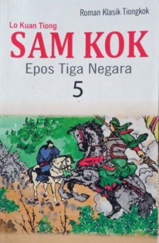 Sam Kok: Epos Tiga Negara 5 by Luo Guanzhong | Goodreads