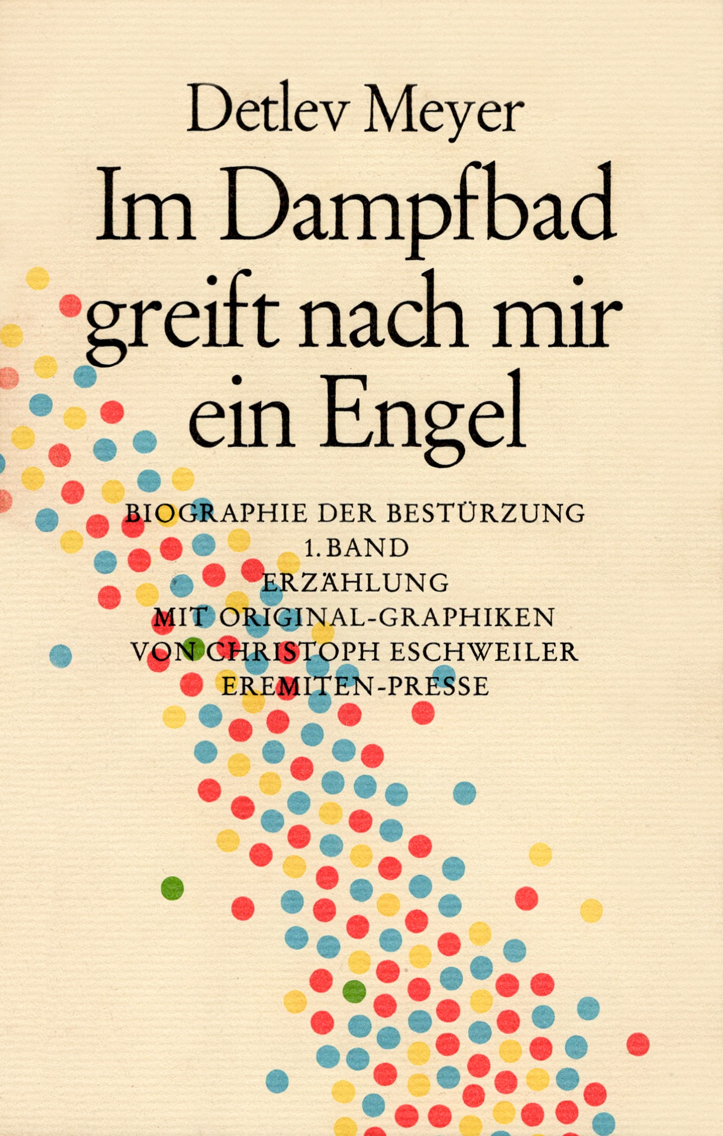 Im Dampfbad greift nach mir ein Engel by Detlev Meyer | Goodreads