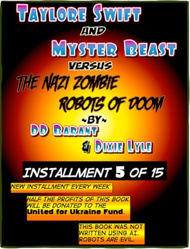 Taylore Swift And Myster Beast Versus The Nazi Zombie Robots Of Doom #5 ...