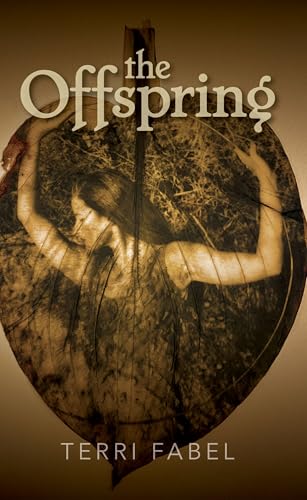 The Offspring by Terri Fabel | Goodreads