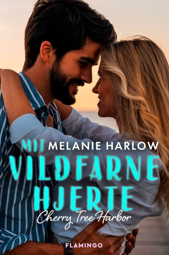 Mit vildfarne hjerte (Cherry Tree Harbor, #1) by Melanie Harlow | Goodreads