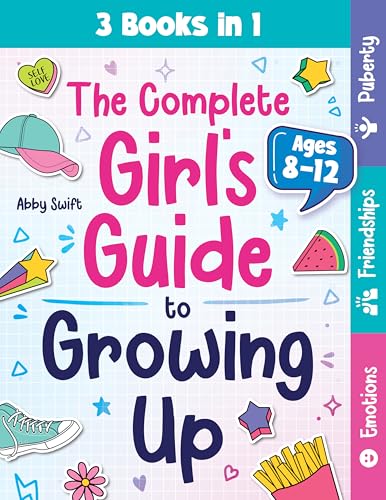 The Complete Girl's Guide to Growing Up: The 3-in-1 Puberty ...