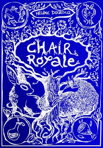 Chair Royale: conte carnivore (French Edition) by Hélène Ducrocq ...