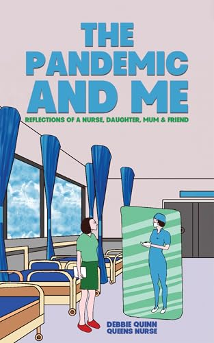 The Pandemic and Me by Debbie Quinn | Goodreads