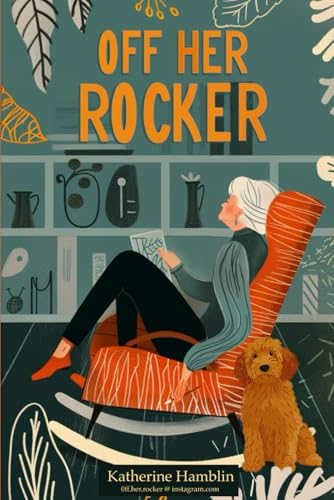 Off Her Rocker by Victoria McDaniel | Goodreads