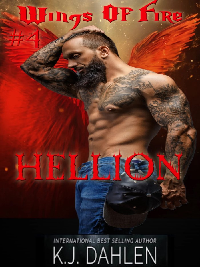 Wings Of Fire - Hellion #4 by K.J. Dahlen | Goodreads