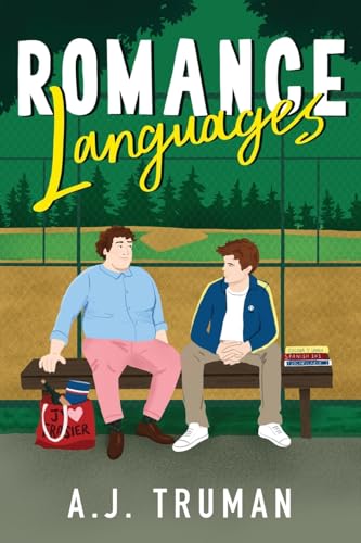 Romance Languages (South Rock High) by A J Truman | Goodreads