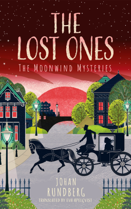 The Lost Ones (The Moonwind Mysteries Book 3) by Johan Rundberg | Goodreads