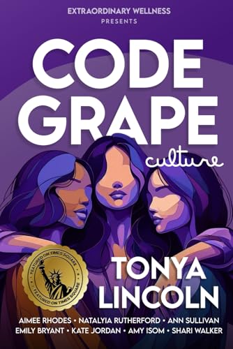 Code Grape Culture: A Sister-Invoked, Biblical, Support Intervention ...