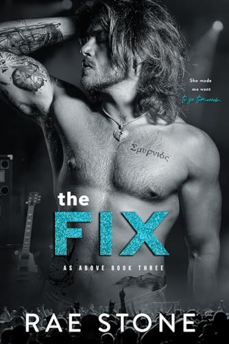 The Fix (As Above) by Rae Stone | Goodreads