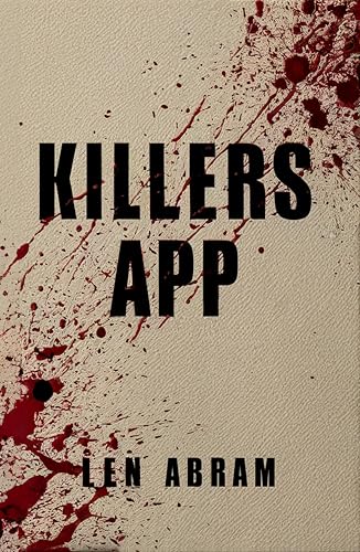 Killers App by Len Abram | Goodreads