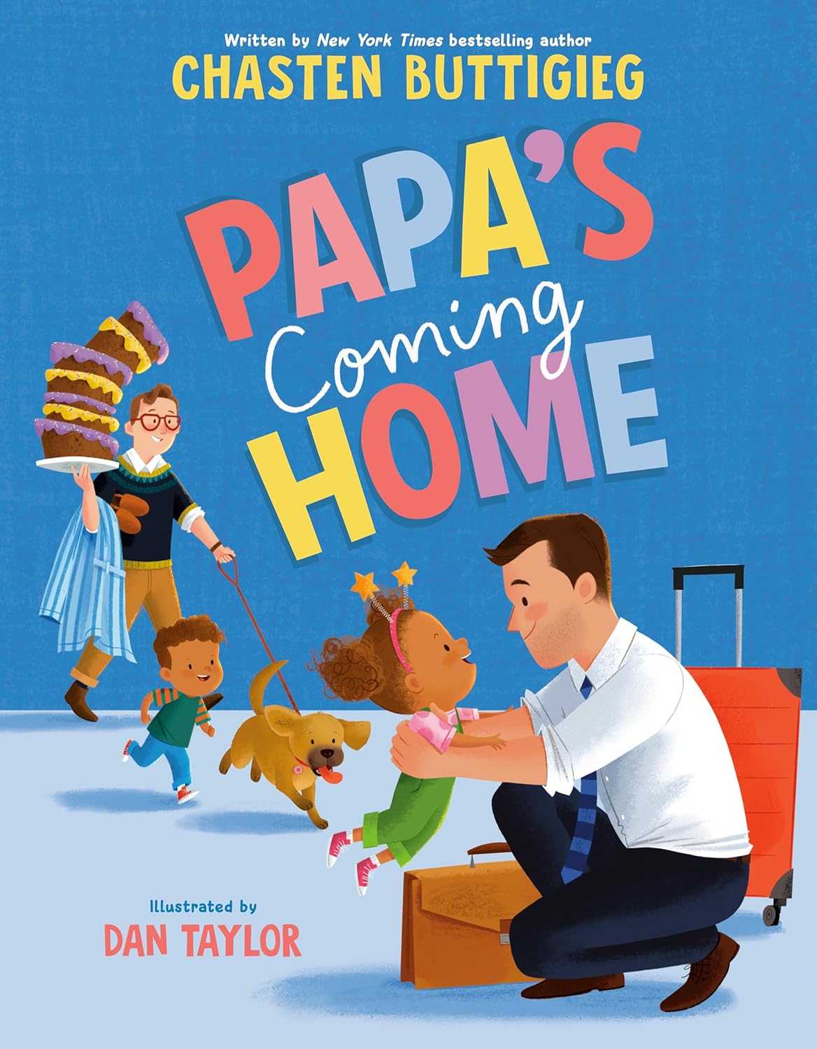 Papa's Coming Home by Chasten Glezman Buttigieg | Goodreads