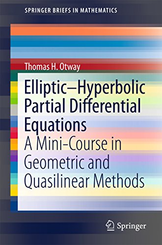 Elliptic Hyperbolic Partial Differential Equations A Mini Course In Geometric And Quasilinear