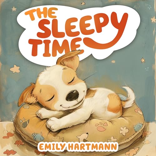 The Sleepy Time: Bedtime Story for Kids, Nursery Rhymes by Emily ...