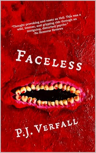Faceless by P.J. Verfall | Goodreads