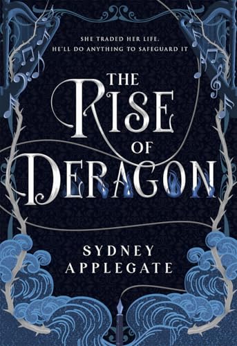 The Rise of Deragon (The Deragon Duology, #2) by Sydney Applegate ...