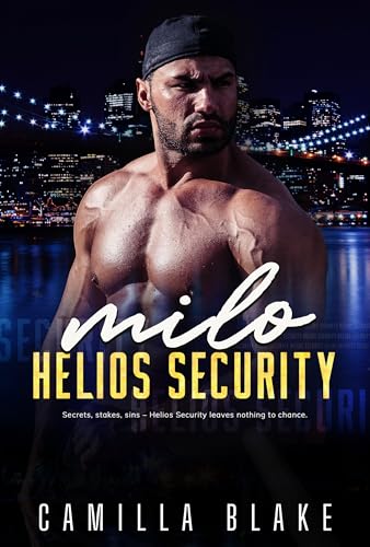 Milo (Helios Security Book 2) by Camilla Blake | Goodreads