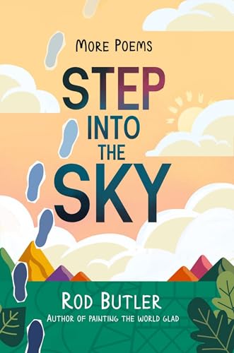 Step Into the Sky: More Poems (Fun-tastic Poems Book 2) by Rod Butler ...