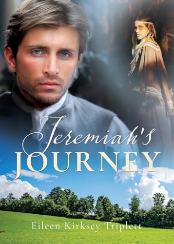 Jeremiah's Journey by Eileen Kirksey Triplett | Goodreads