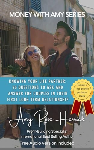 Knowing Your Life Partner: 25 Questions to Ask and Answer by Amy Rose ...