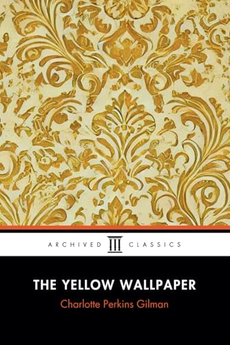 The Yellow Wallpaper: A classic testament to feminist books on female ...