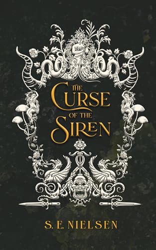The Curse of the Siren (Forsaken Deities Book 1) by S. E. Nielsen ...