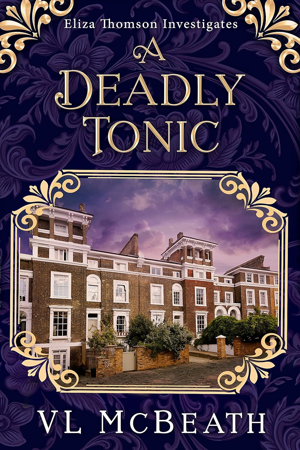 A Deadly Tonic (Eliza Thomson Investigates #0.5) by V.L. McBeath ...