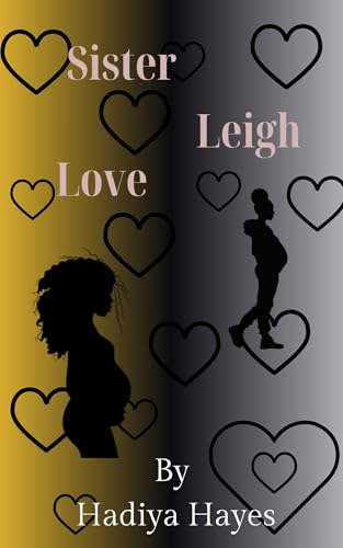 Sister Leigh Love (Eternal Heat Book 1) by Hadiya Hayes | Goodreads