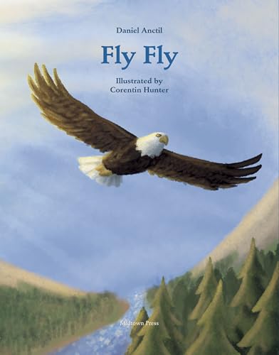 Fly Fly by Daniel Anctil | Goodreads