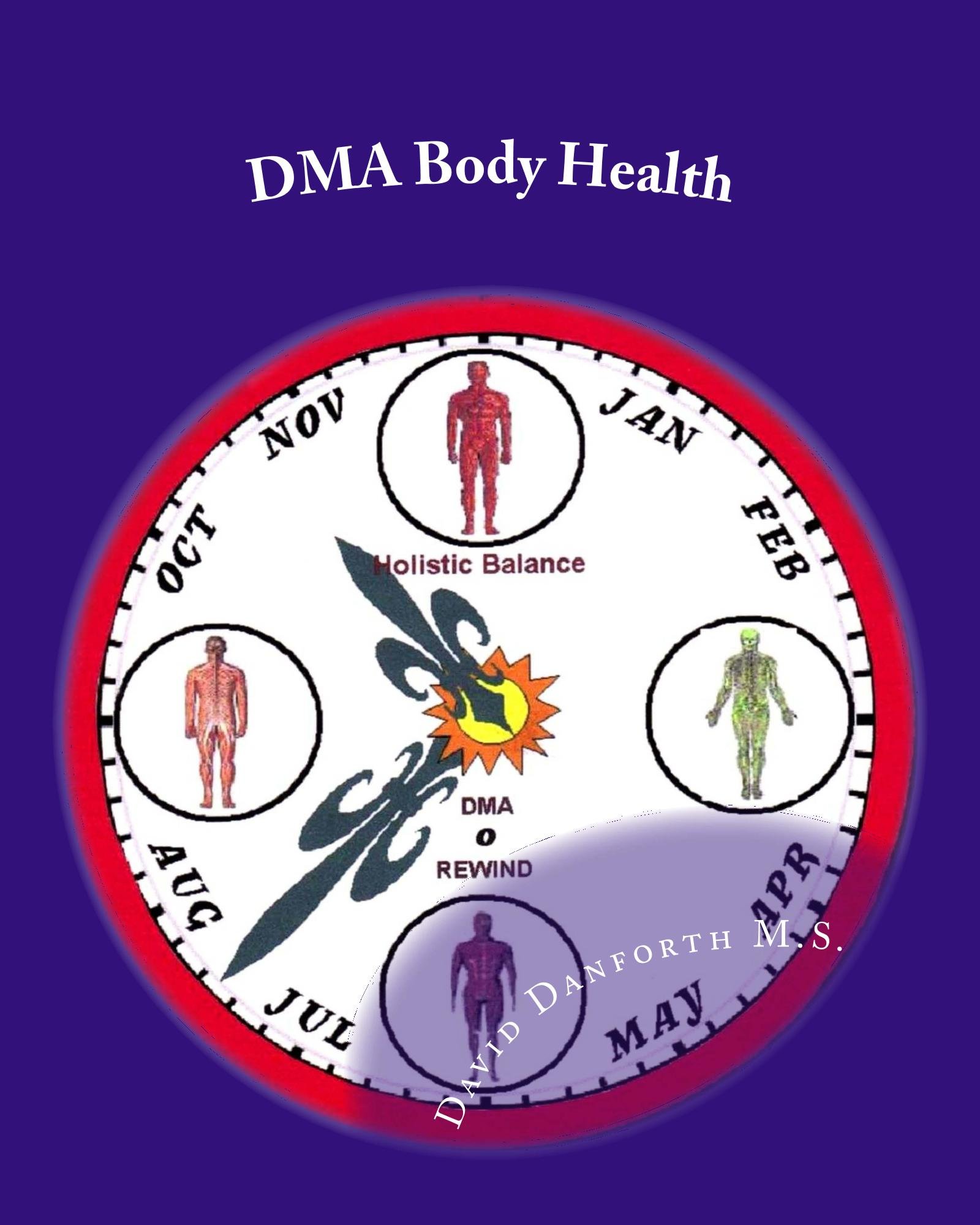 DMA Body Health by David Danforth | Goodreads