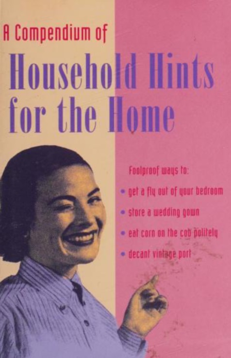 A Compendium of Household Hints for the Home by Charlotte Williams ...
