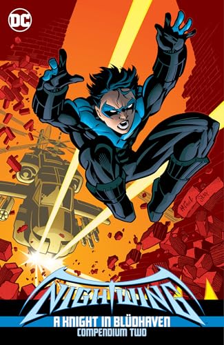 Nightwing: A Knight in Bludhaven Compendium Two by Chuck Dixon | Goodreads