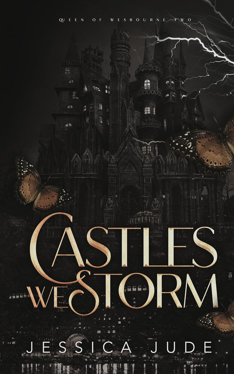Castles We Storm (Queen of Wesbourne #2) by Jessica Jude | Goodreads