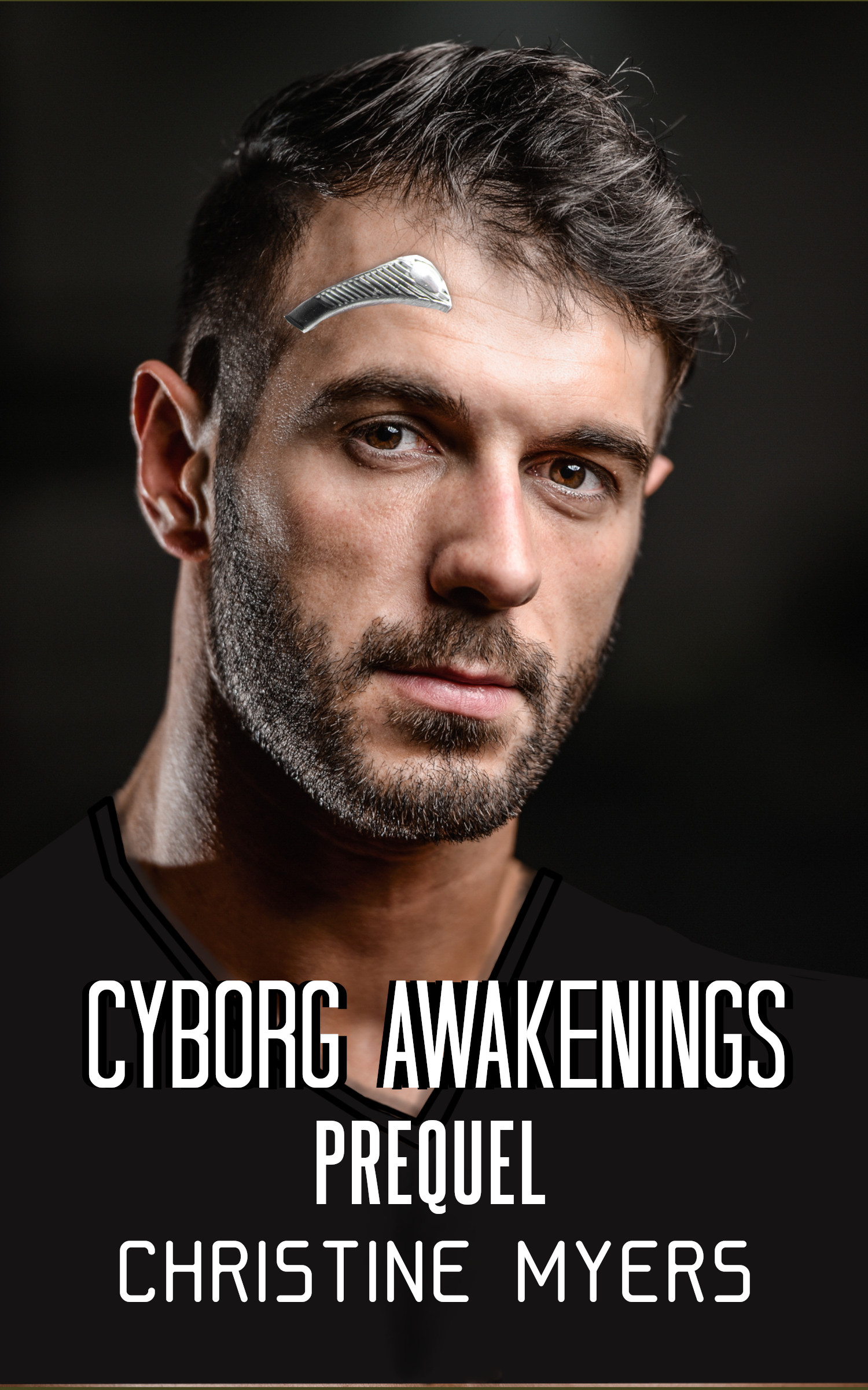 Cyborg Awakenings: Prequel by Christine Myers | Goodreads