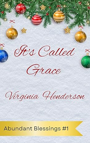 It's Called Grace by Virginia Henderson | Goodreads