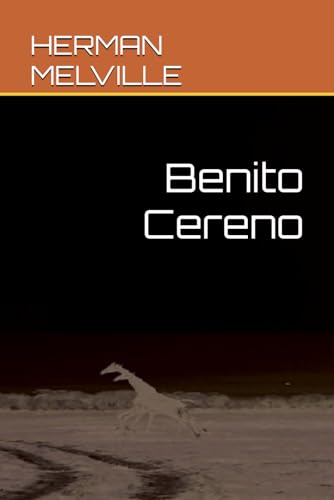 Benito Cereno by Herman Melville | Goodreads