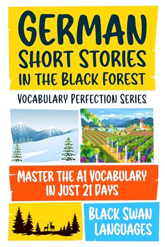 German Short Stories in the Black Forest: Master the A1 Vocabulary in ...