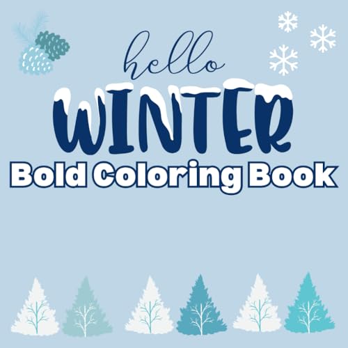 Hello Winter Coloring Book: Winter Season Bold and Easy Coloring Book ...