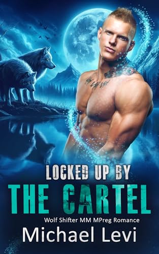 Locked Up by the Cartel (Nightshade Wolves #3) by Michael Levi | Goodreads