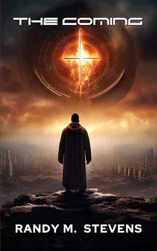 The Coming by Randy Stevens | Goodreads